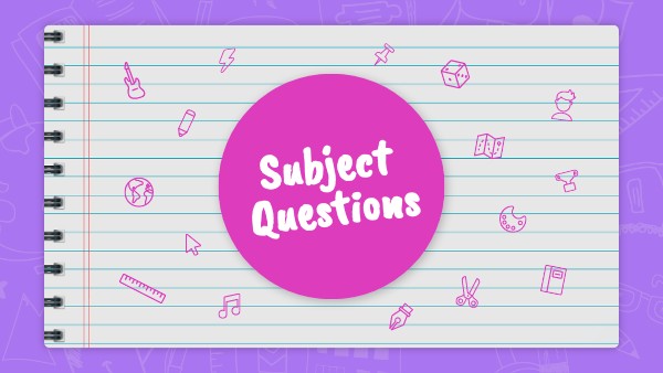 Subject questions | Genially