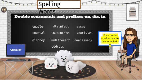 Spelling words: Double consonants & prefixes un,dis, in | Genially