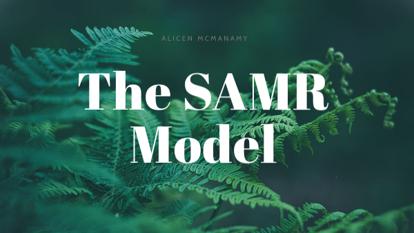 SAMR for Blog 462 | Genially