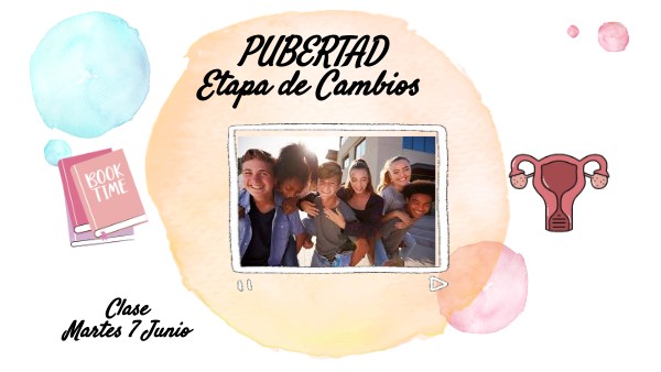 ALUMN@S - PUBERTAD, ETAPA DE CAMBIOS