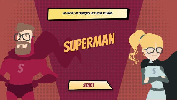 Projet Superman classe de 5èmeN | Genially