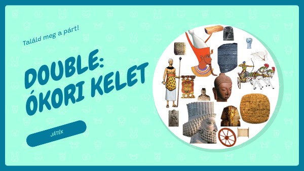 DOUBLE ÓKORI KELET | Genially