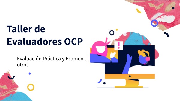 Evaluación OCP- Evaluación Practica y otros | Genially