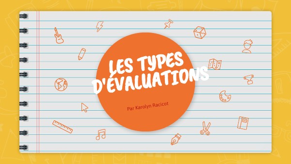 Les types d'évaluation | Genially