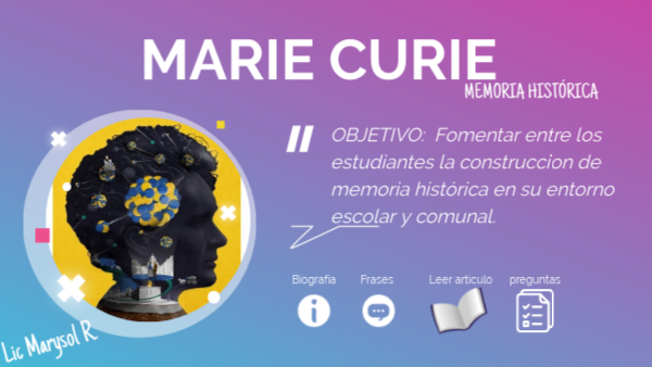MARIE CURIE. | Genially