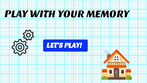 HOUSE MEMORY | Genially