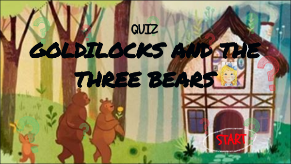 GOLDILOCKS QUIZ | Genially