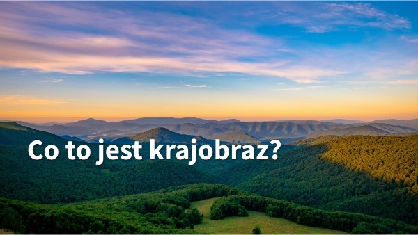 Co to jest krajobraz? | Genially