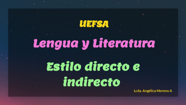 Estilo directo e indirecto