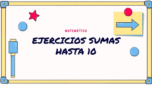 Ejercicios sumas hasta 10- 2