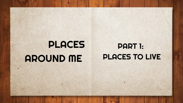 PLACES AND PREPOSITIONS | Genially