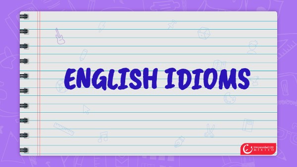 English Idioms (English V) | Genially
