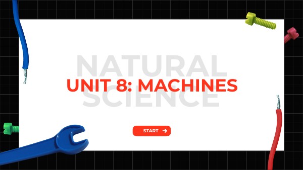 Unit 8: machines | Genially