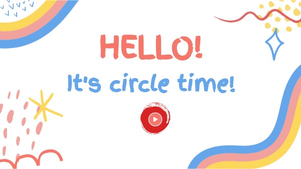 Circle time 4YO