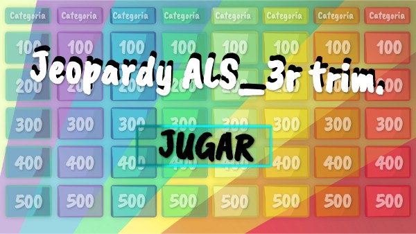 ALS_1ESO_3r trim | Genially