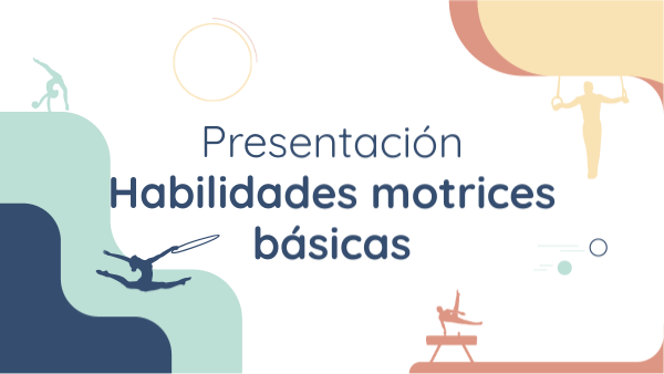 Habilidades motrices básicas | Genially