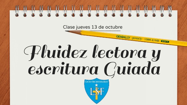 Fluidez y Escritura Guiada | Genially
