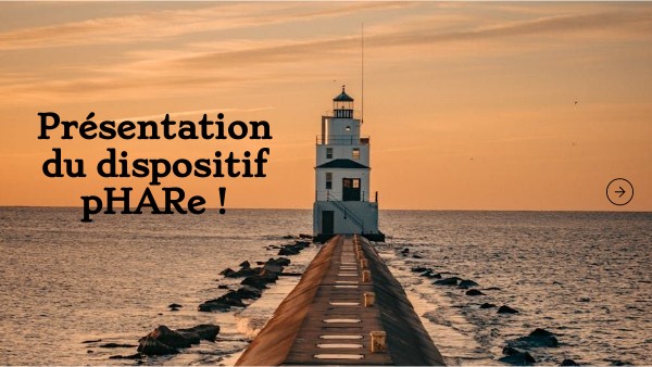 Présentation du dispositif pHARe