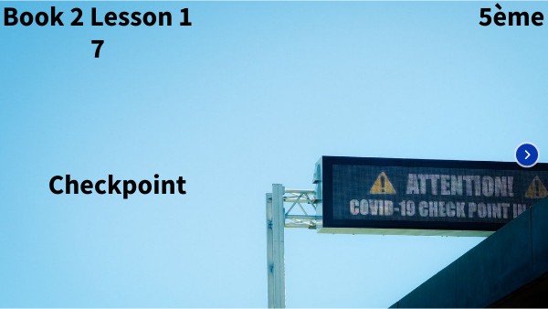 5ème B2 L1 Checkpoint | Genially