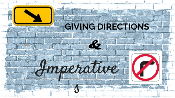 Directions and Imperatives