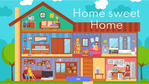 6e - Home Sweet Home | Genially