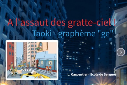 TAOKI : "A l'assaut des gratte-ciel" - partie 1 | Genially