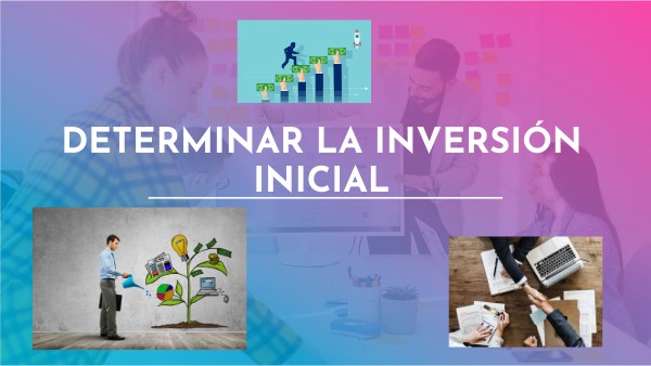 INVERSIÓN INICIAL