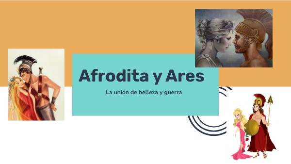 Afrodita y Ares | Genially