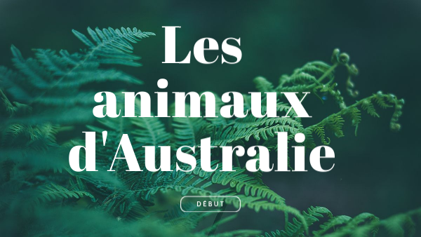Les animaux australiens | Genially