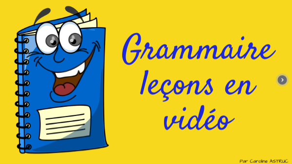Grammaire Leçons en vidéos