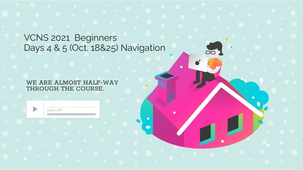Rev. VNCS 2021 Beginner Days 4&5 | Genially