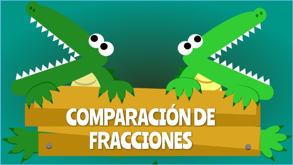 Comparación de fracciones | Genially
