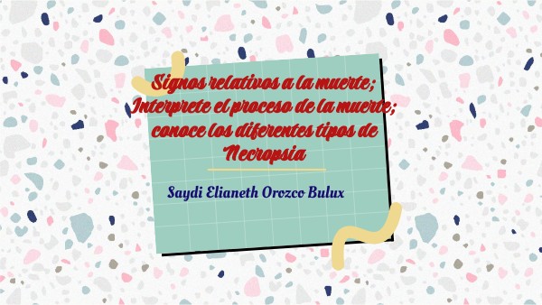 CAUSAS DE LA MUERTE Y NECROPSIA | Genially