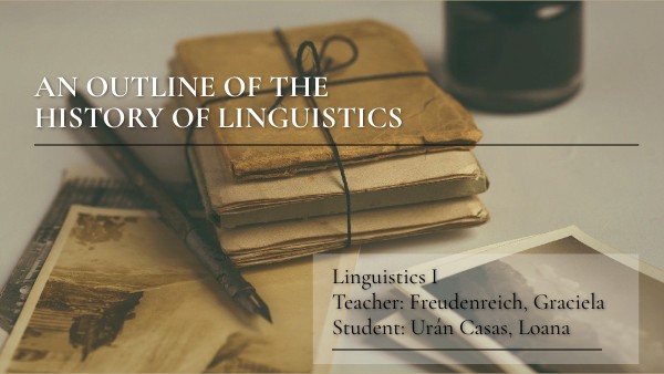 Outline of the history of linguistics | Genially