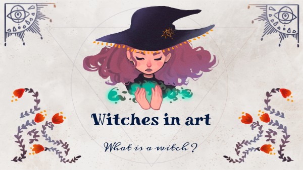 WITCHES IN ART PRESENTATION
