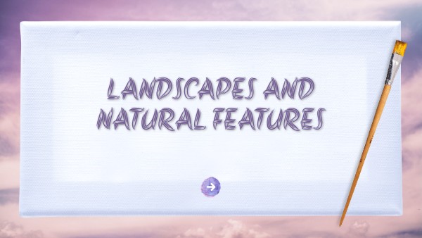 landscapes and natural features | Genially