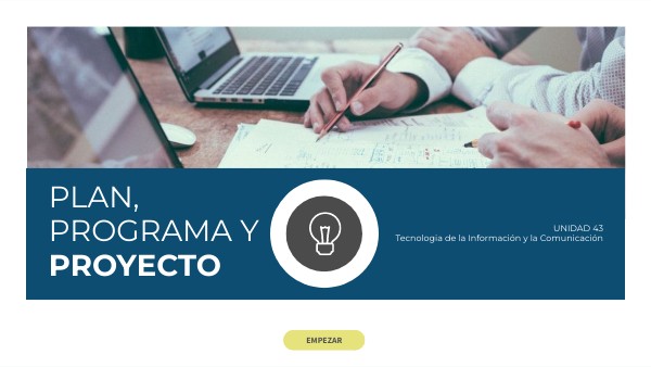 Plan, Programa y Proyecto.