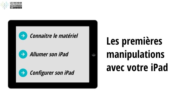 Premières manipulations avec votre iPad - Tuto