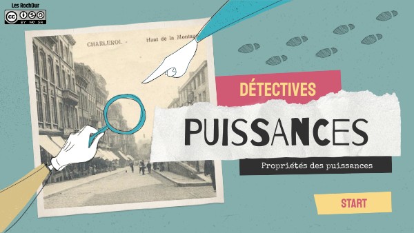 🎮 DÉTECTIVES PUISSANCES - PROPRIÉTÉS DES PUISSANCES | Genially