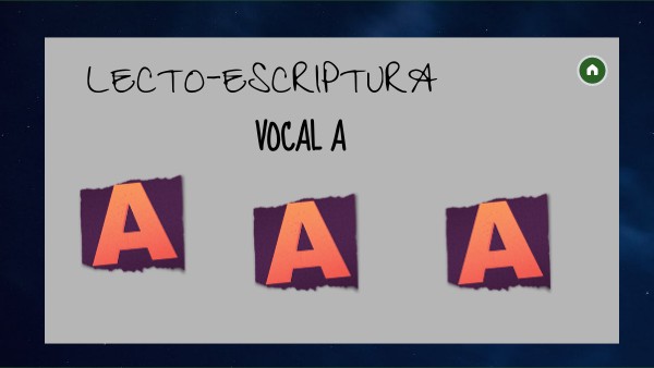 Lecto-escritura "La vocal A" | Genially