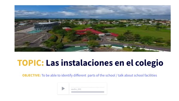 Las instalaciones en el colegio