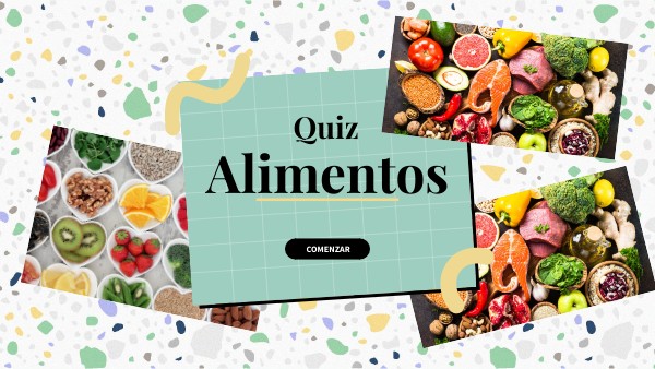 QUIZ Alimentos | Genially