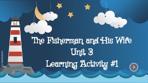 LA1- The Fisherman and His Wife | Genially