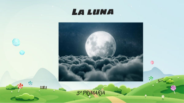 La luna 3ro prim | Genially