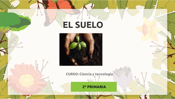 El suelo 2do prim | Genially