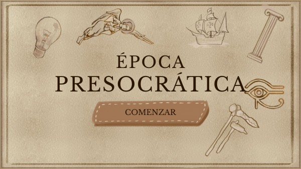 PRESOCRÁTICOS | Genially