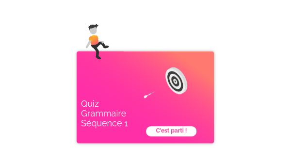 Grammaire séquence 1 | Genially