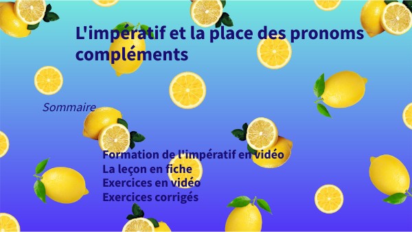 L'impératif et les pronoms | Genially