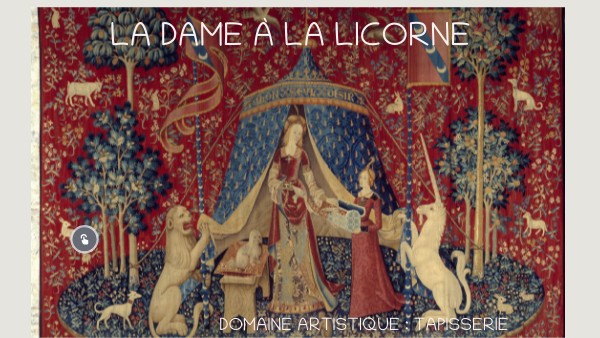 La dame à la licorne | Genially