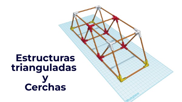 Estructuras trianguladas y Cerchas